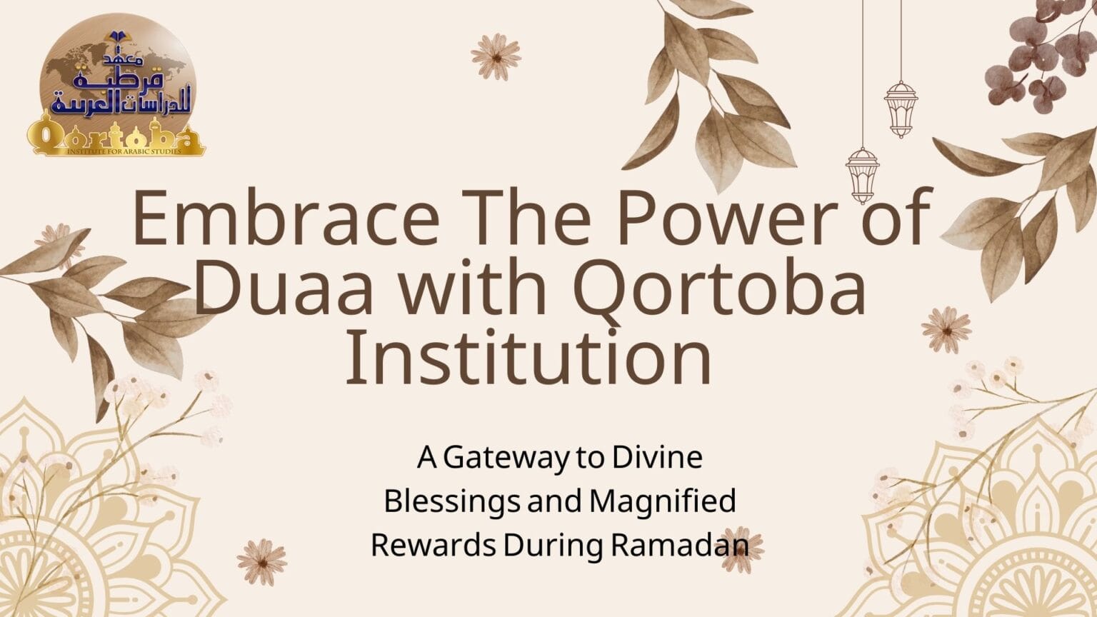 Embrace The Power of Duaa with Qortoba Institution | Learn Arabic and ...